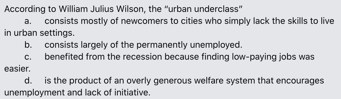 Solved a. According to William Julius Wilson, the “urban | Chegg.com