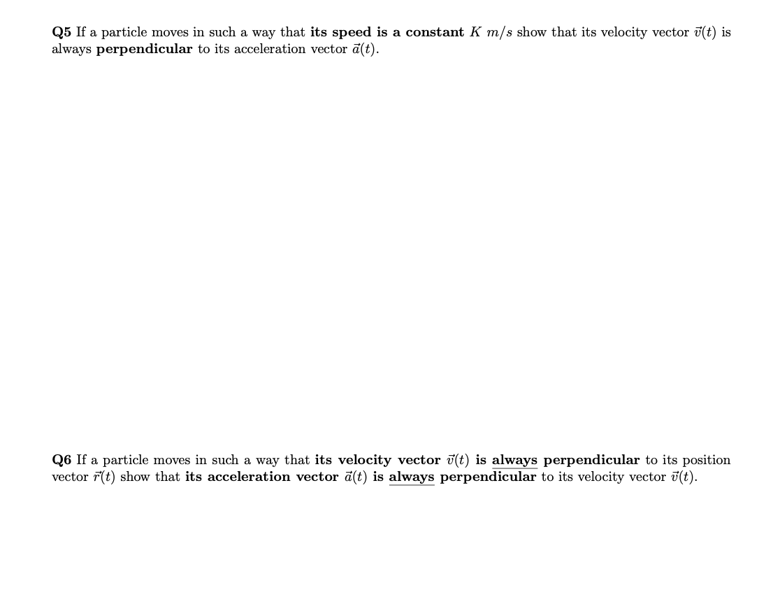 Solved Q5 If a particle moves in such a way that its speed | Chegg.com