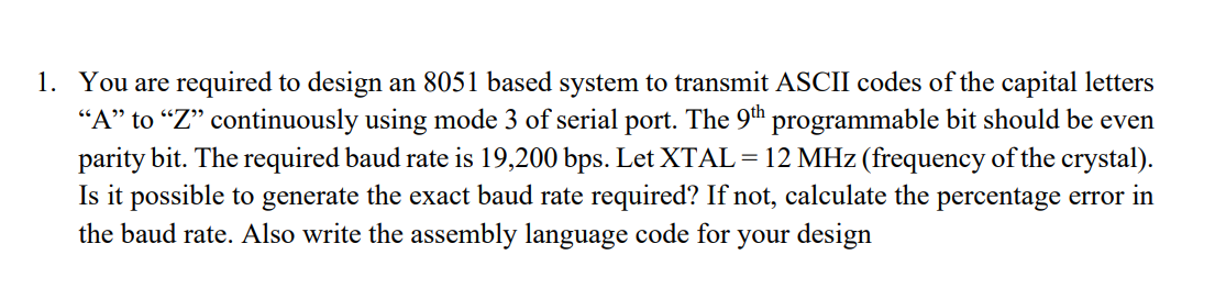 You are required to design an 8051 based system to | Chegg.com