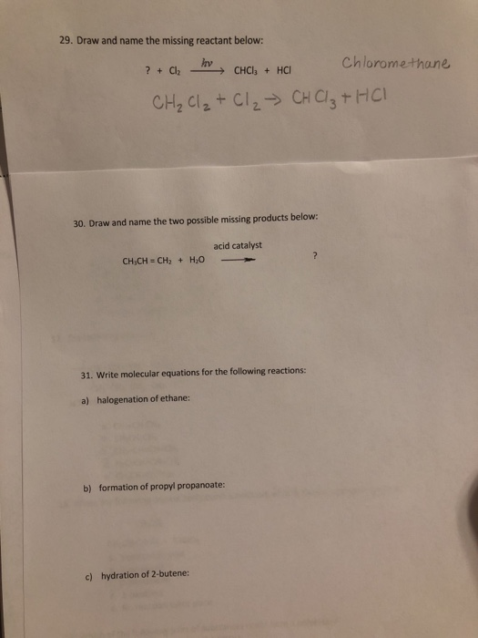 Solved 29. Draw and name the missing reactant below: hy | Chegg.com
