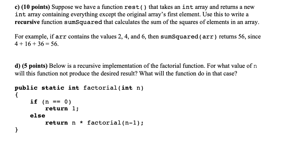 Solved b) Consider the following code. public static int | Chegg.com