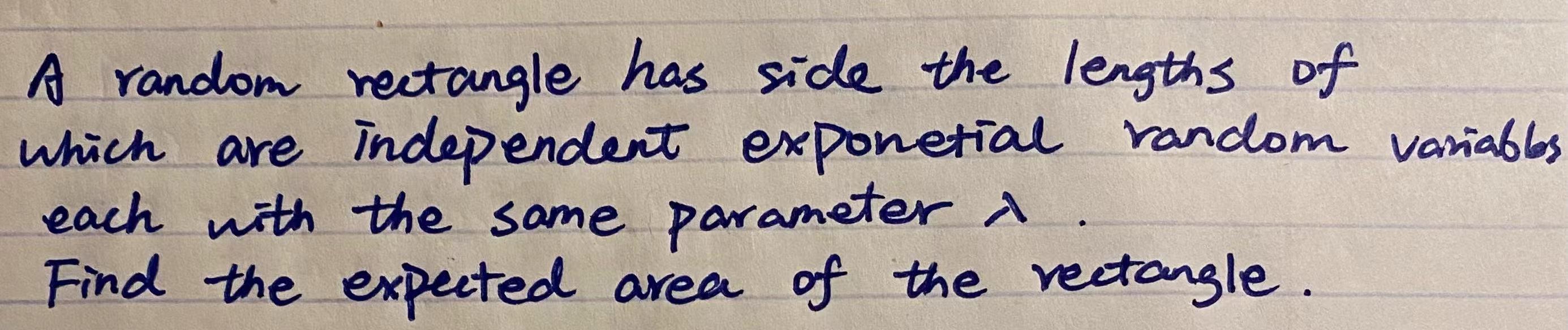 Solved A random rectangle has side the lengths of which are | Chegg.com