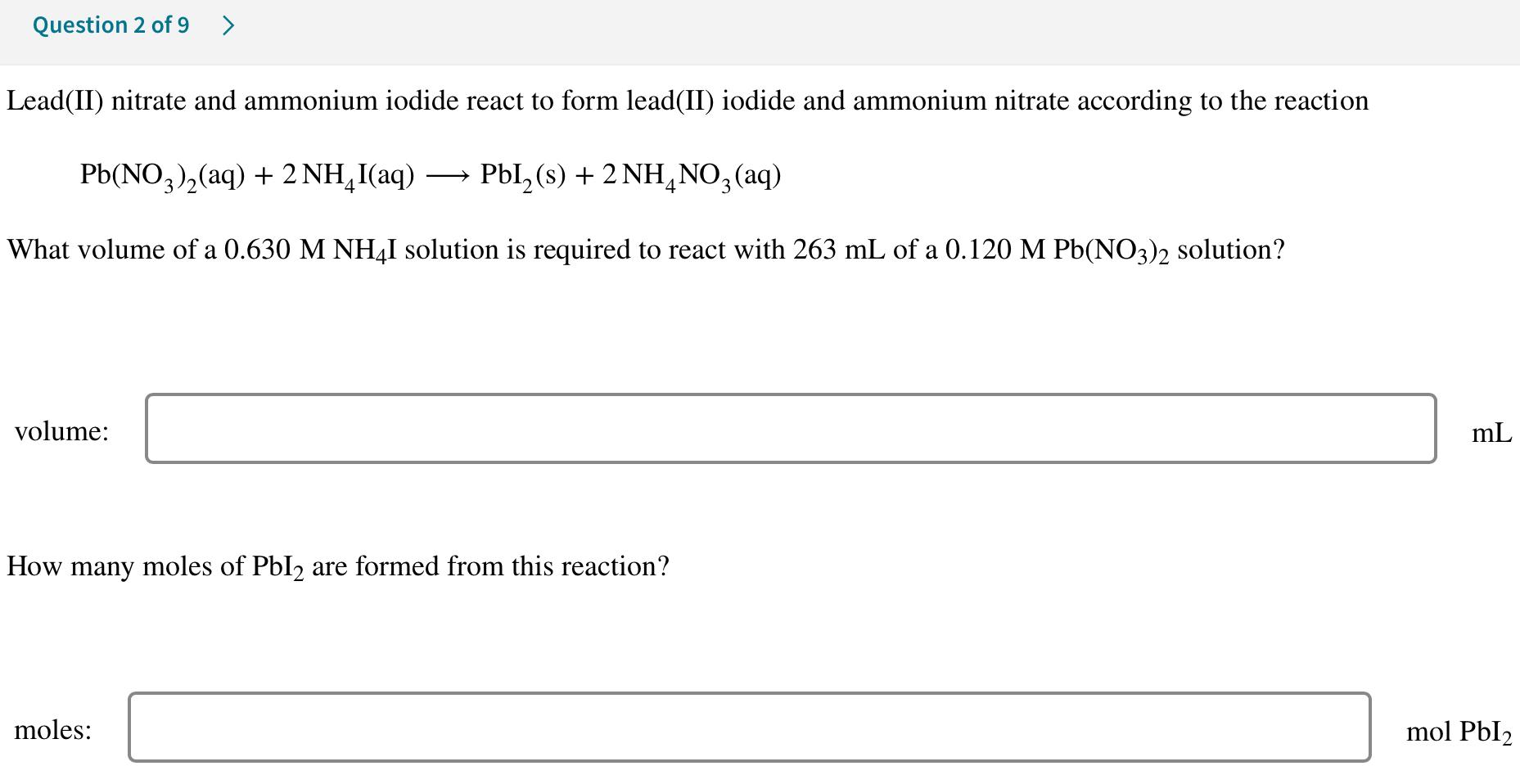 Solved Pb(NO3)2(aq)+2NH4I(aq) PbI2( s)+2NH4NO3(aq) What | Chegg.com