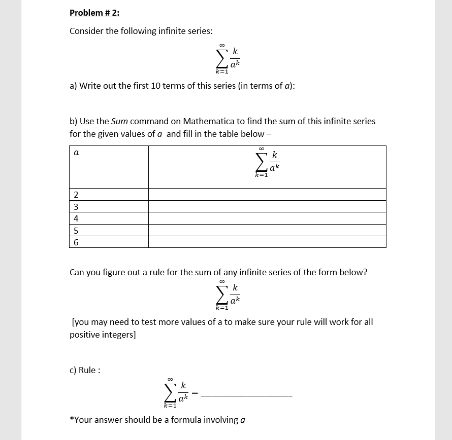 Solved Problem #2: Consider the following infinite series: k | Chegg.com