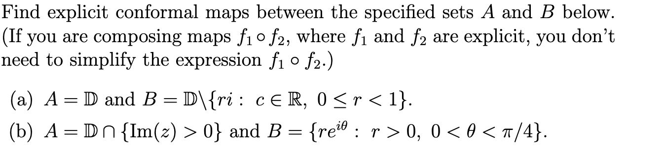 Solved Find explicit conformal maps between the specified | Chegg.com
