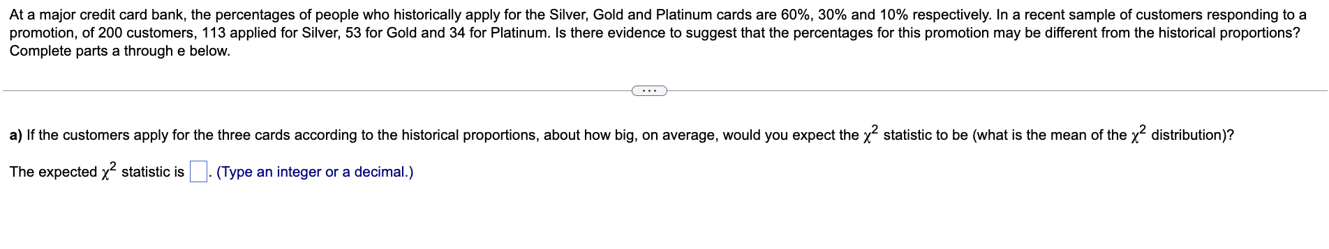 Solved At a major credit card bank, the percentages of | Chegg.com