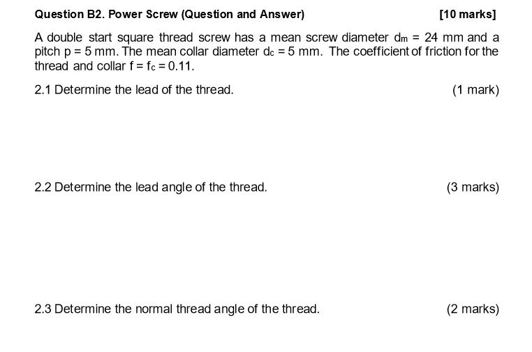 Solved Question B2. Power Screw (Question and Answer) [10 | Chegg.com