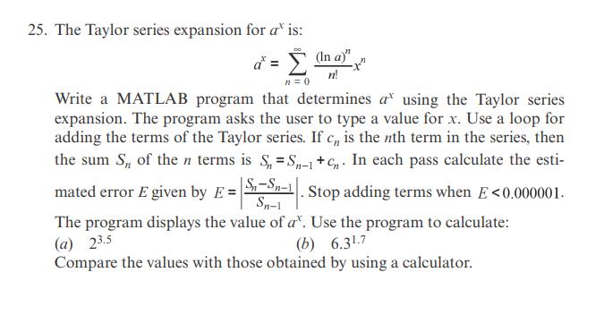 Solved n = 0 25. The Taylor series expansion for a' is: d' = | Chegg.com