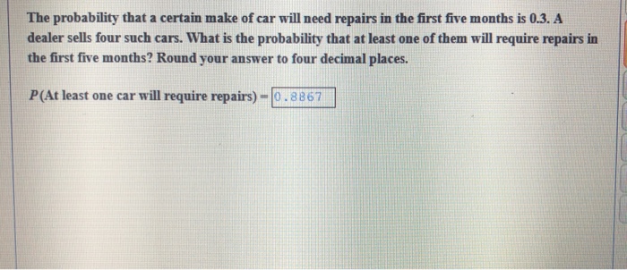 Solved The probability that a certain make of car will need | Chegg.com