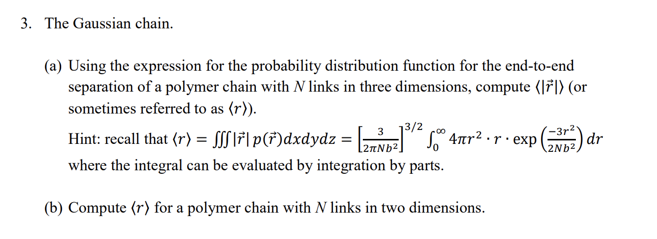 The Gaussian chain. (a) Using the expression for the | Chegg.com