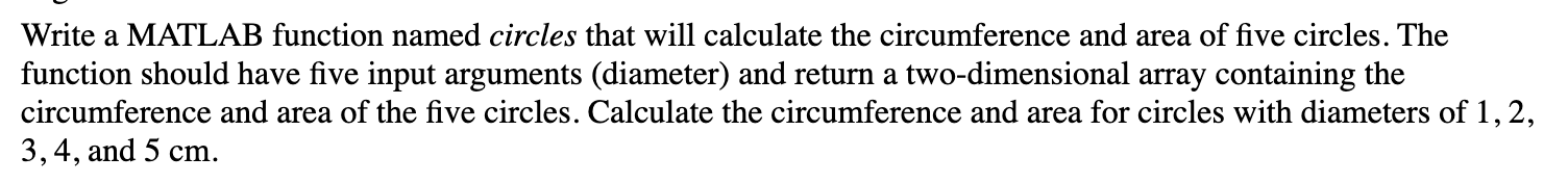 Solved Write a MATLAB function named circles that will | Chegg.com