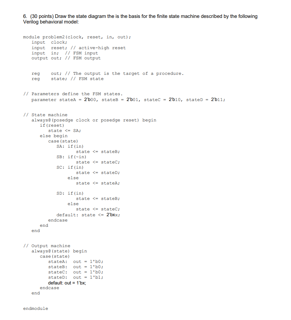 Solved 6. (30 points) Draw the state diagram the is the | Chegg.com