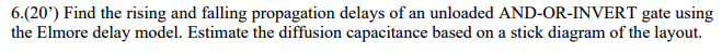 Solved 6.(20') Find the rising and falling propagation | Chegg.com