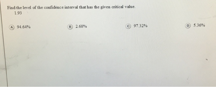 Solved Find the level of the confidence interval that has | Chegg.com