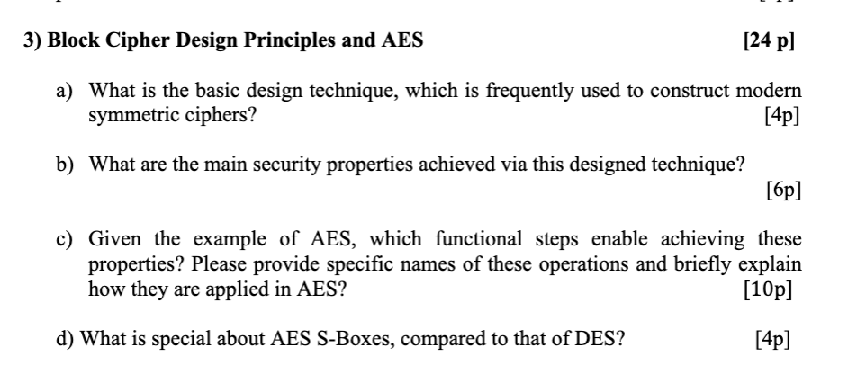 Solved [24 pl 3) Block Cipher Design Principles and AES a) | Chegg.com