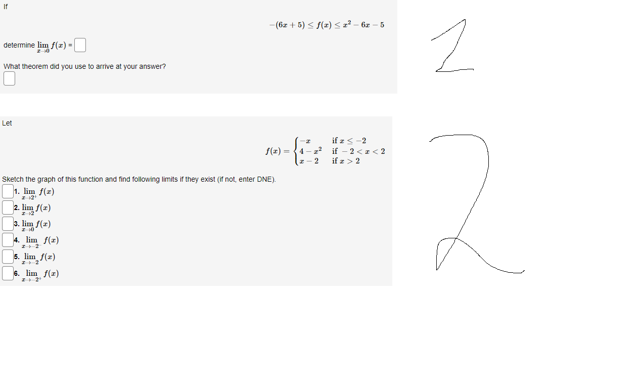Solved If determine lim f(x) = What theorem did you use to | Chegg.com
