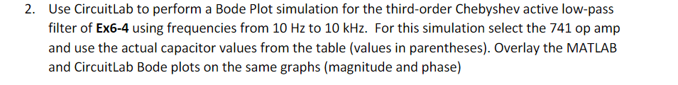 2. Use CircuitLab to perform a Bode Plot simulation | Chegg.com