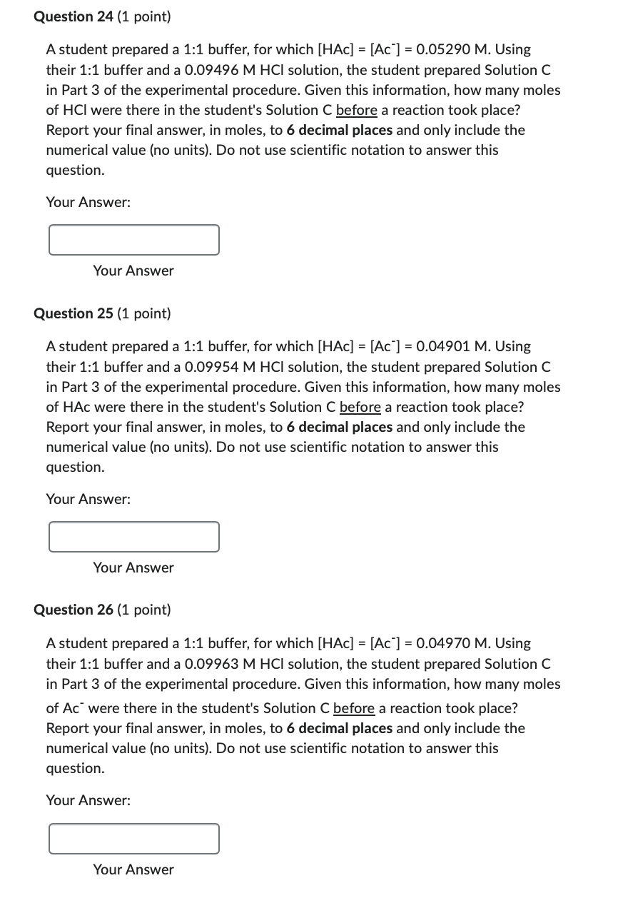 Solved Question 24 (1 ﻿point)A student prepared a 1:1 | Chegg.com