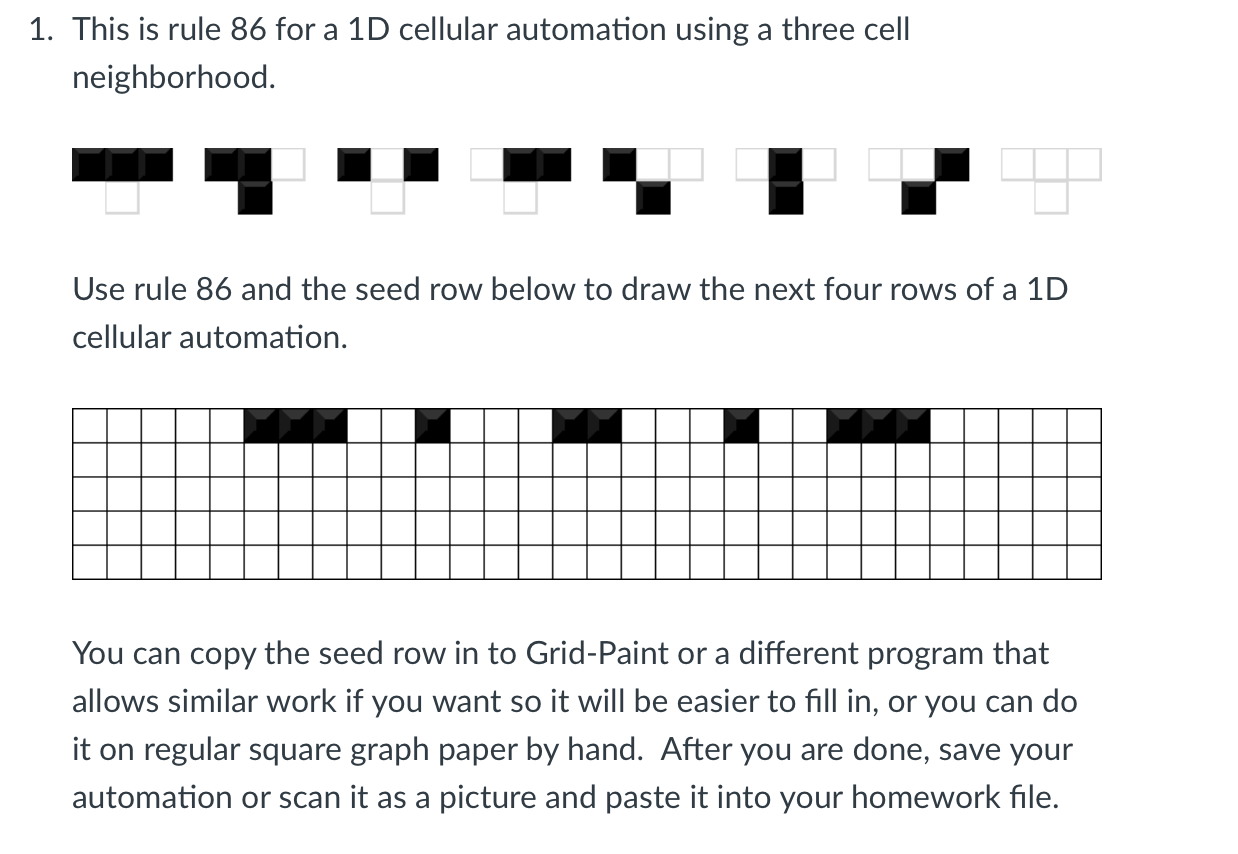 1. This is rule 86 for a 1D cellular automation using | Chegg.com