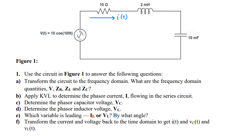 Solved 1. Use the circuit in Figure 1 to answer the | Chegg.com