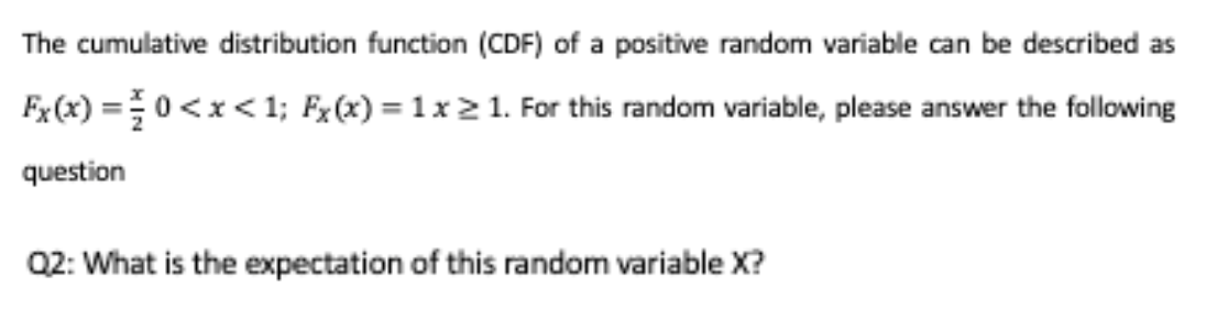 Solved The cumulative distribution function (CDF) ﻿of a | Chegg.com