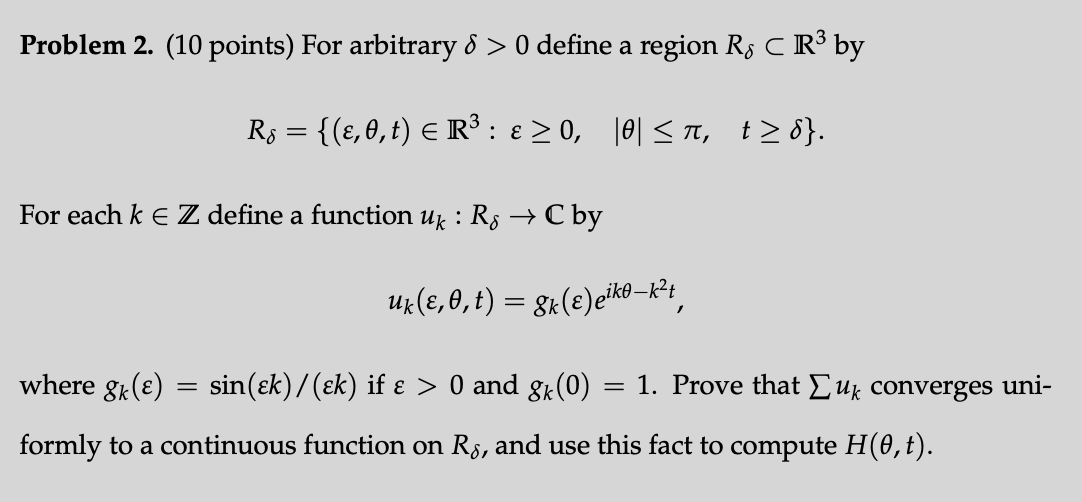 Solved Problem 2. (10 points) For arbitrary 8 > 0 define a | Chegg.com