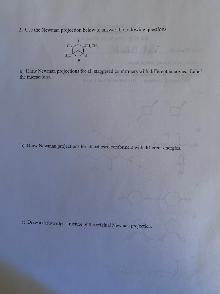 Solved 2. Use the Newman projection below to answer the | Chegg.com