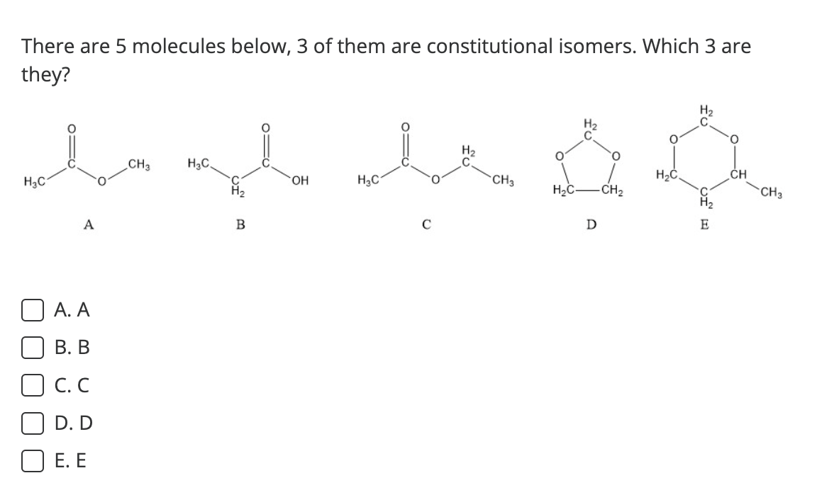 Solved There are 5 molecules below, 3 of them are | Chegg.com