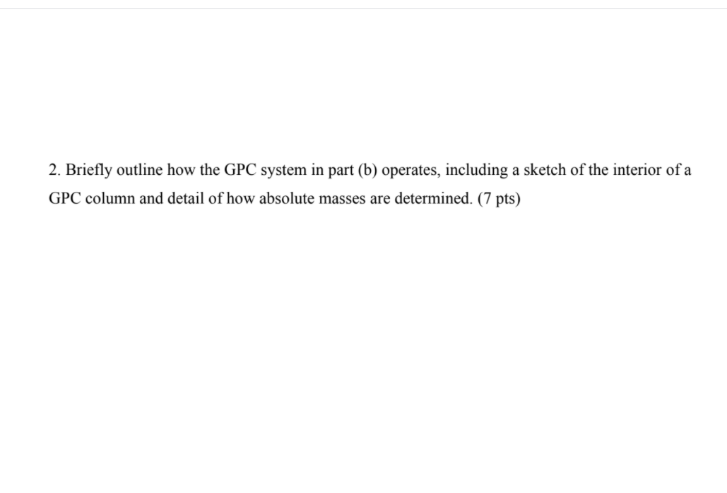 Solved 2. Briefly outline how the GPC system in part (b) | Chegg.com