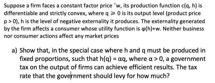 Solved Suppose a firm faces a constant factor price −w, its | Chegg.com