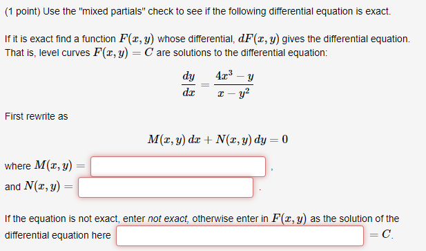 Solved (1 point) Use the "mixed partials" check to see if | Chegg.com