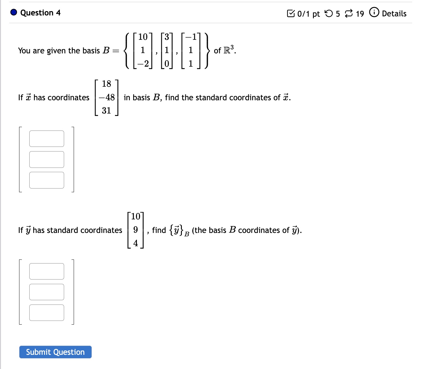 Solved Question 4You are given the basis | Chegg.com