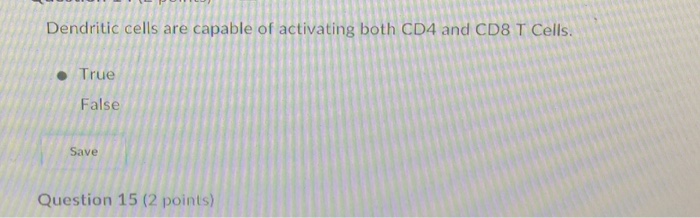 Solved Dendritic cells are capable of activating both CD4 | Chegg.com