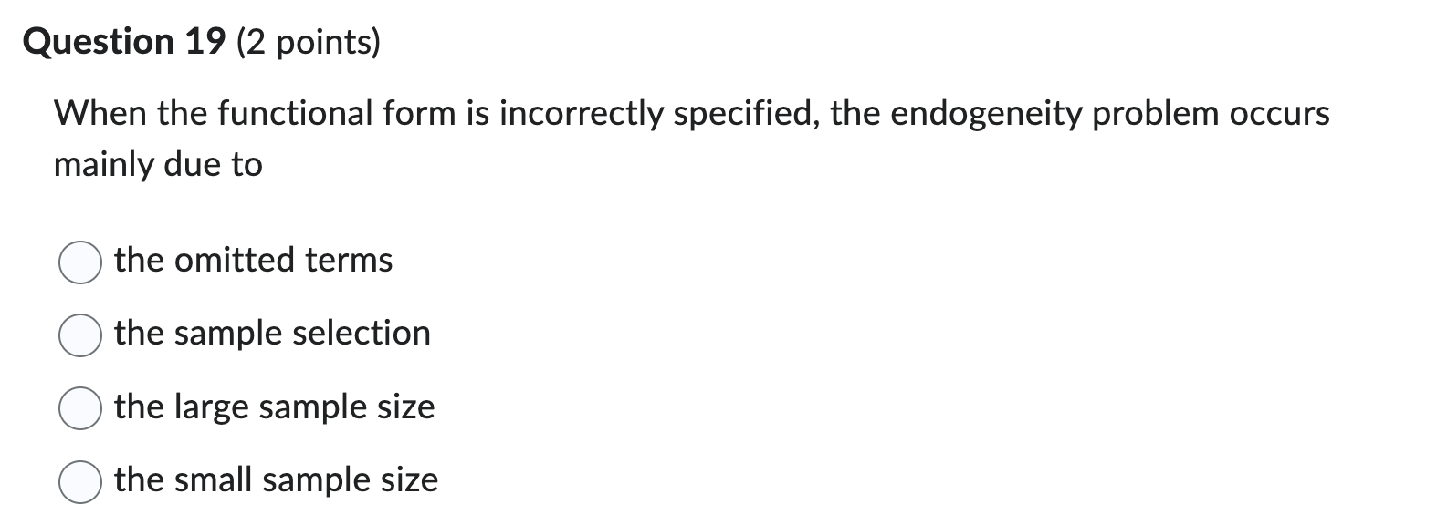 Solved When the functional form is incorrectly specified, | Chegg.com