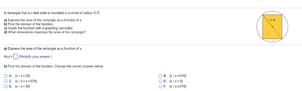 Solved A rectangle that is x feet wide is inscribed in a | Chegg.com