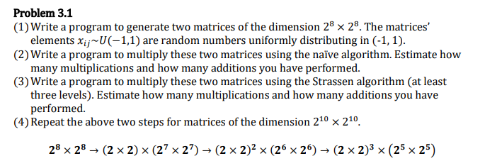 Problem 3.1 (1) Write a program to generate two | Chegg.com