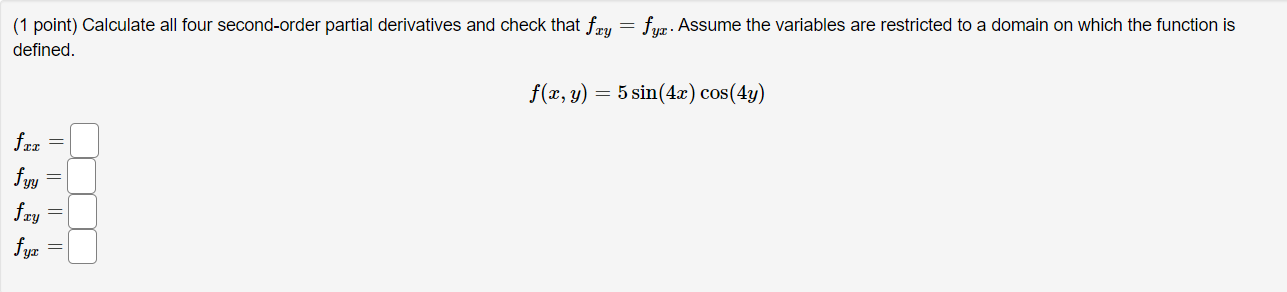 Solved (1 point) Calculate all four second-order partial | Chegg.com