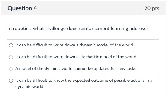 Solved In robotics, what challenge does reinforcement | Chegg.com