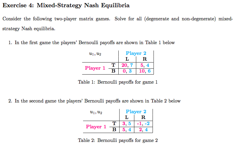 Solved Exercise 4: Mixed-Strategy Nash EquilibriaConsider | Chegg.com