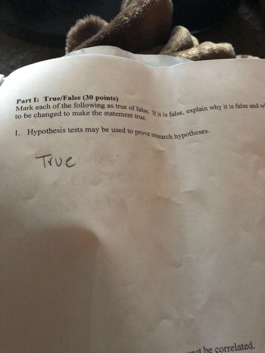 Solved Part I: True/False (30 points) Mark each of the | Chegg.com