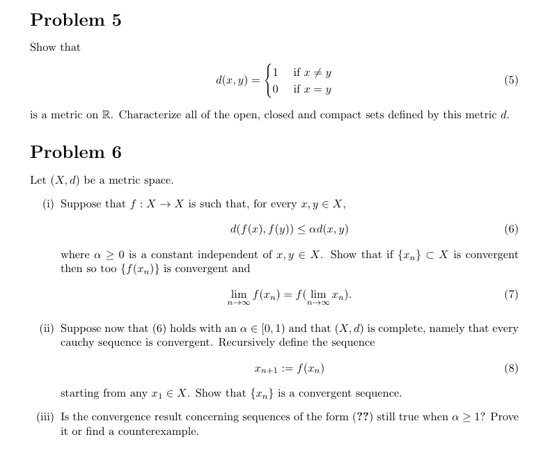 Solved Problem 5 Show that is a metric on R. Characterize | Chegg.com