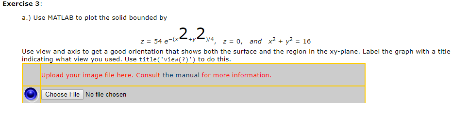 Solved Exercise 3: a.) Use MATLAB to plot the solid bounded | Chegg.com