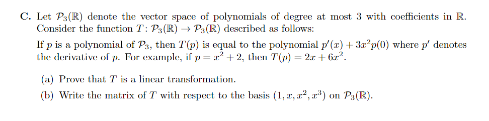 Solved C. Let P3(R) denote the vector space of polynomials | Chegg.com