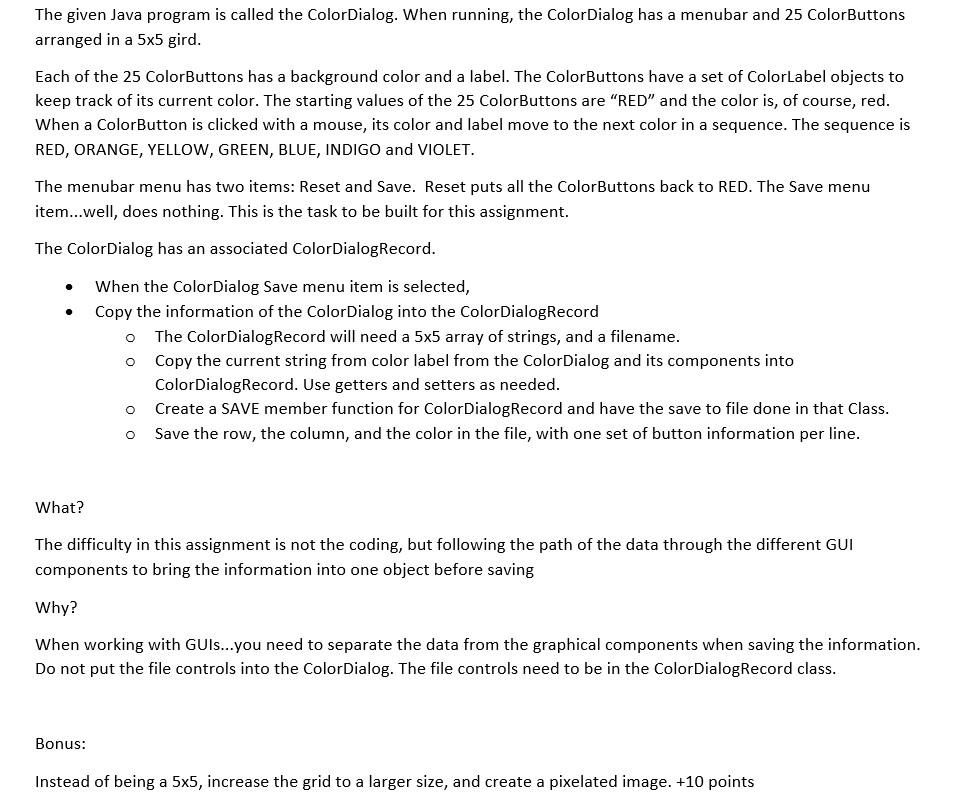 Solved The given Java program is called the ColorDialog. | Chegg.com