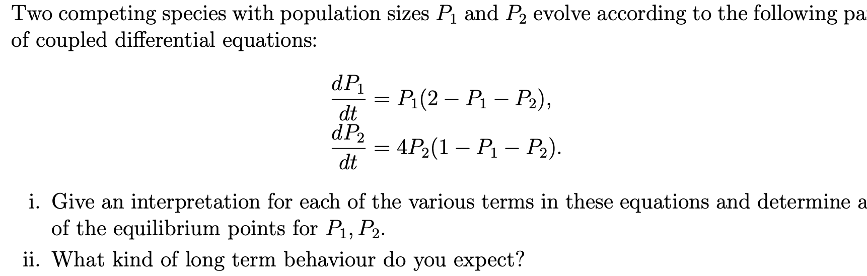 Solved Two competing species with population sizes P1 and P2 | Chegg.com