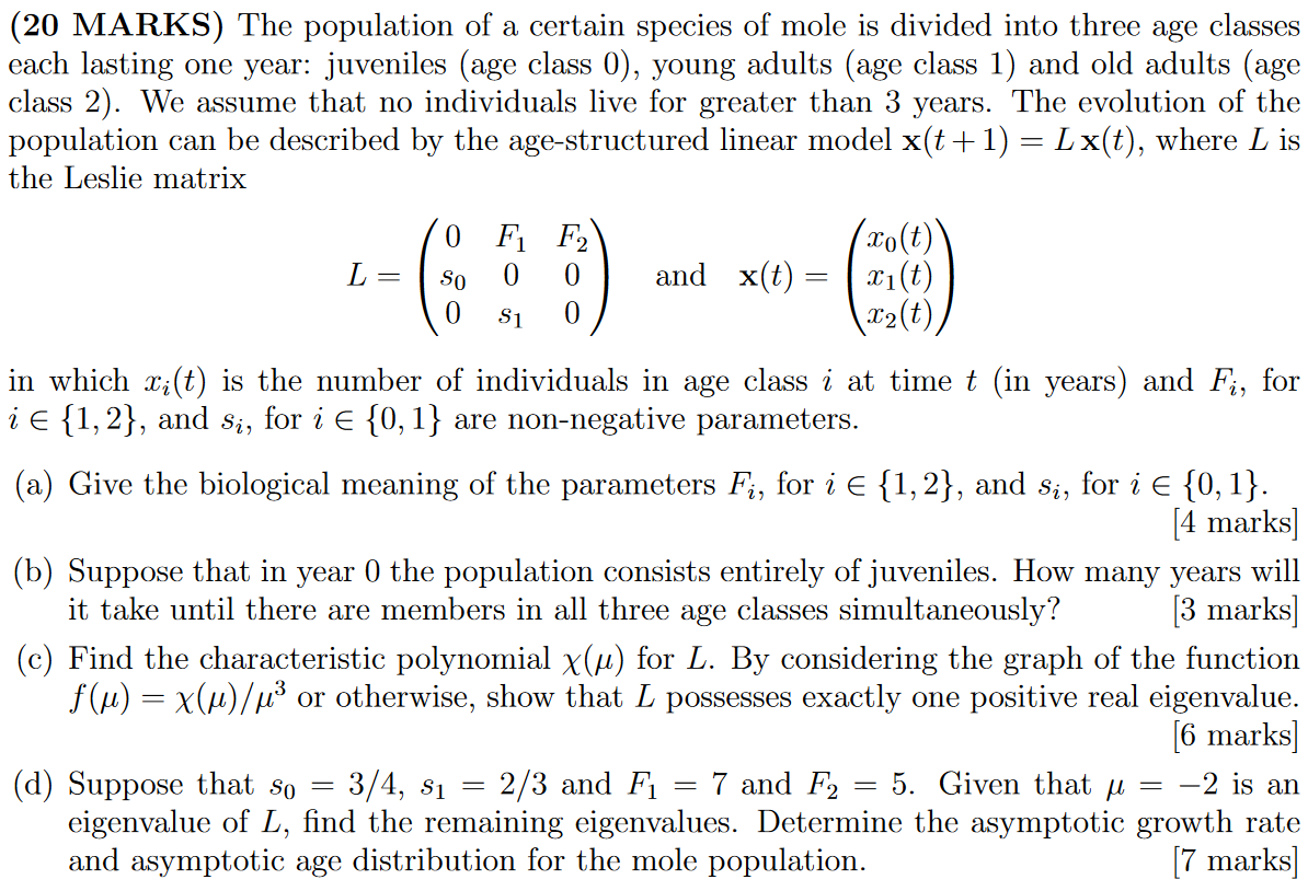 Solved (20 MARKS) The population of a certain species of | Chegg.com