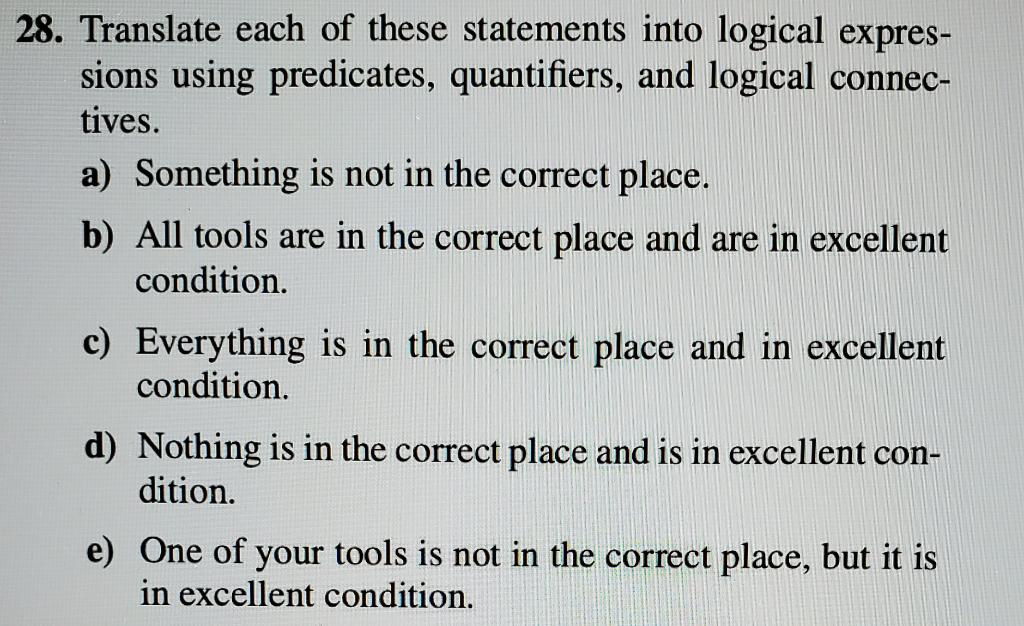Solved 28. Translate each of these statements into logical | Chegg.com