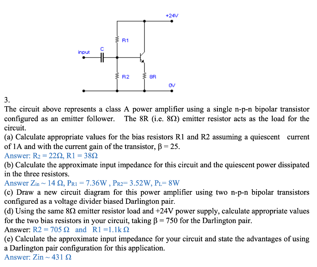 Solved The circuit above represents a class A power | Chegg.com