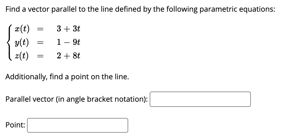 Solved Find a vector parallel to the line defined by the | Chegg.com