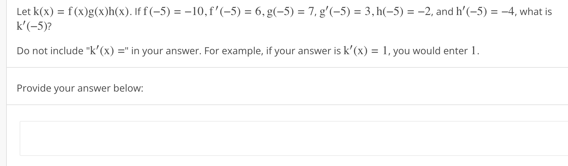 Solved Let k(x)=f(x)g(x)h(x). If | Chegg.com